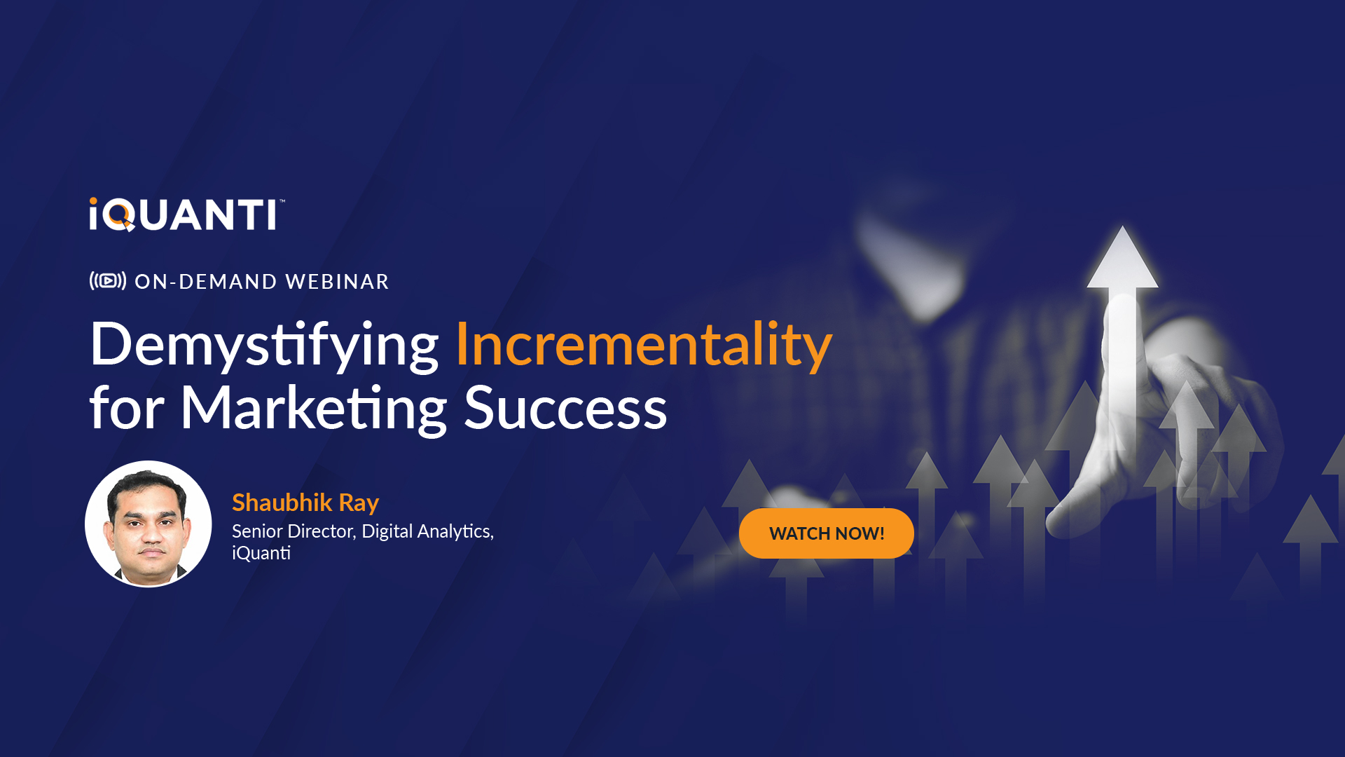Demystifying Incrementality for Marketing Success - iQuanti Performance ...